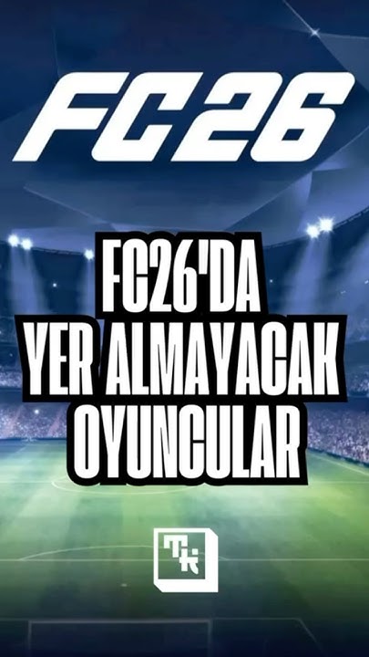 FC26’da yer almayacak oyuncular! #futbol #fc25 #fc26 #fifa #shorts - YouTube