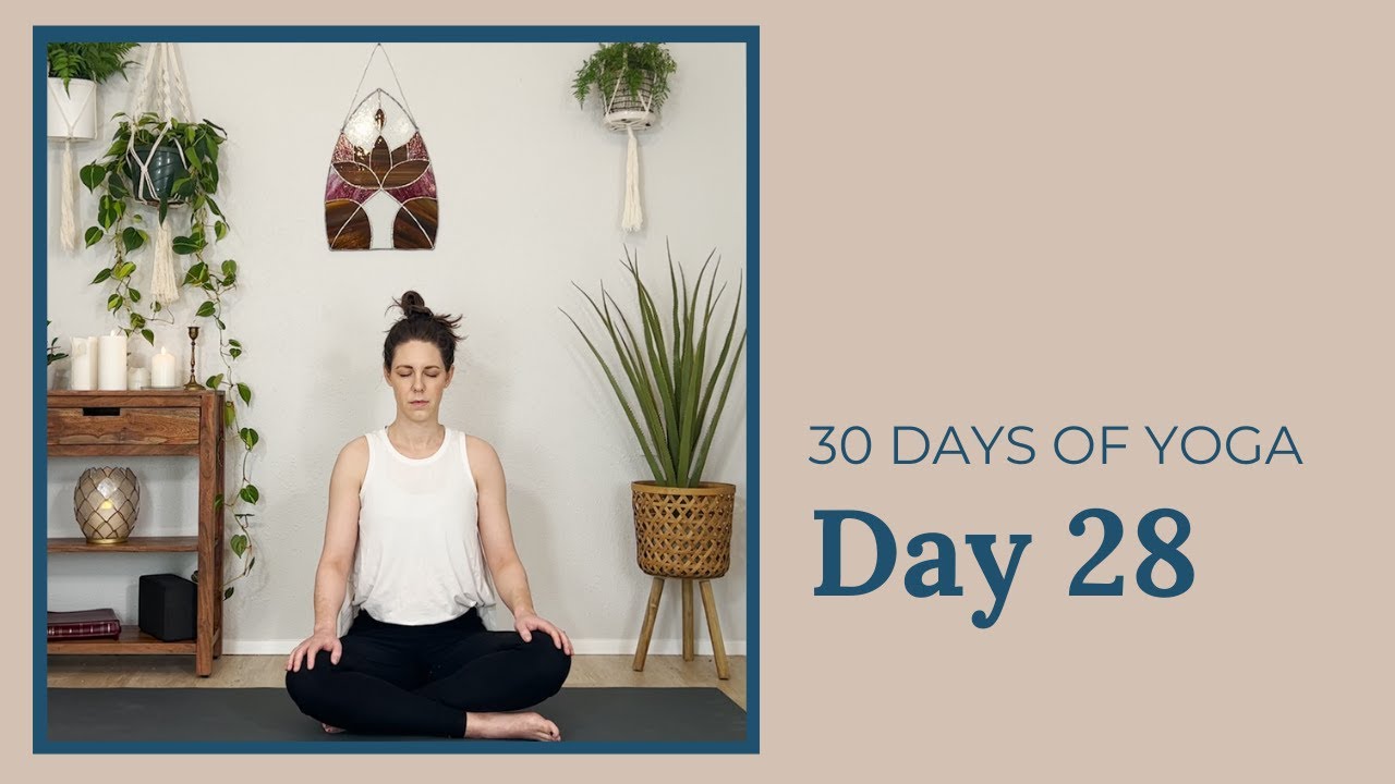 Day 28: 30 Days of Christian Yoga - YouTube
