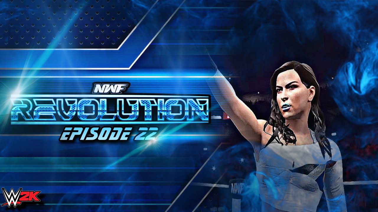 NWF Friday Night Revolution Episode 22 - YouTube