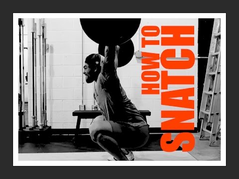 How to Perform the Snatch - Ft: Joey Szatmary - YouTube