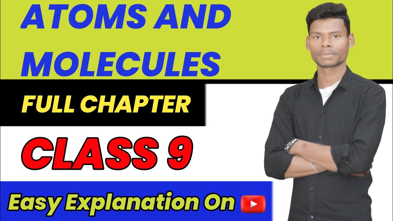 Atoms And Molecules || Class 9 Science || Chapter 3 || NCERT Based ...