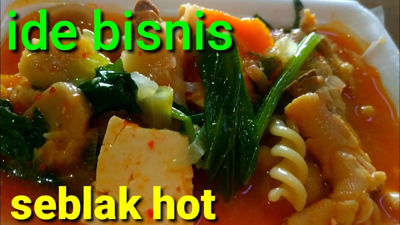 seblak hot ide bisnis - YouTube