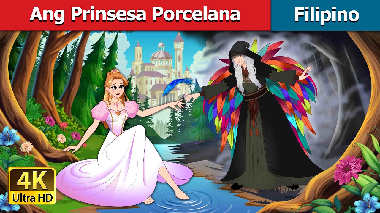 Ang Prinsesa Porcelana | The Porcelain Princess in Filipino ...