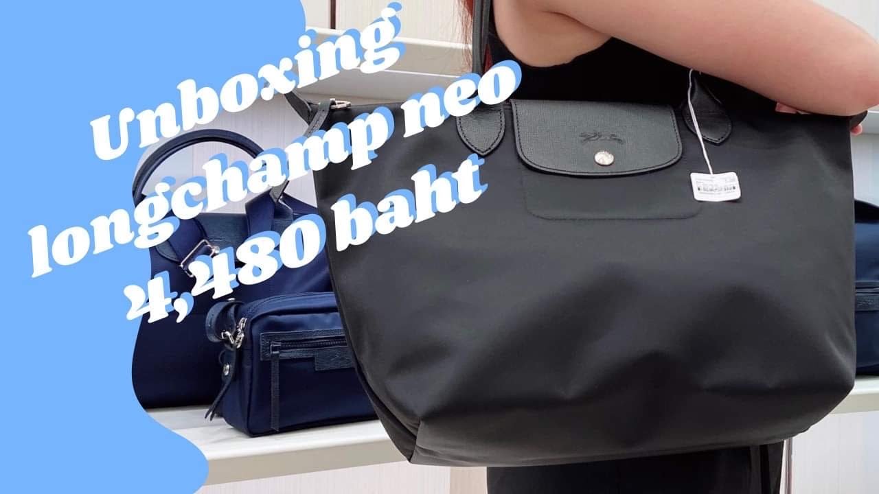 📦 Unboxing กระเป๋า Longchamp Neo ไซส์ L ปี2020 🎈ราคา 4,480 บาท จากช็อป ...
