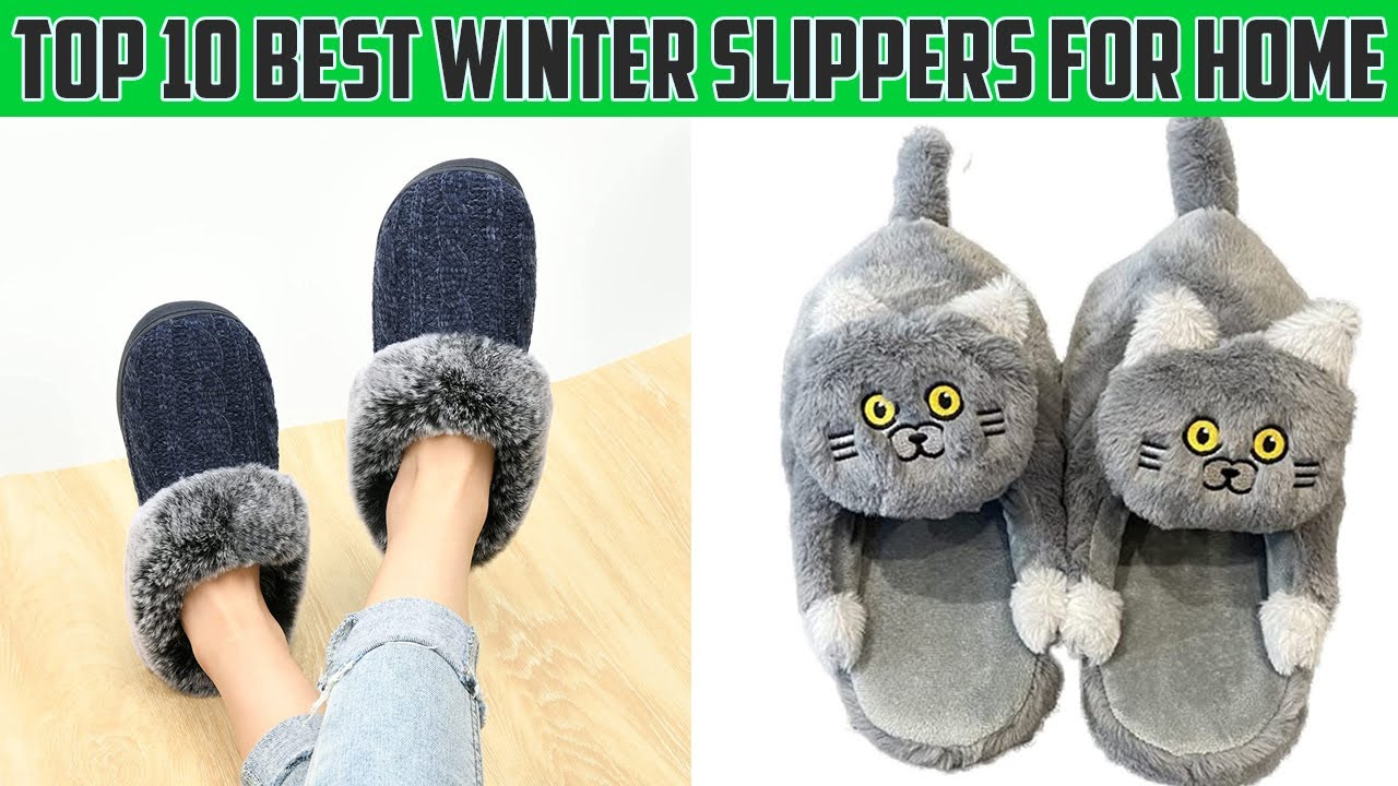 Top 10 Best Winter Home Slippers | Soft Bedroom Slippers for Women ...