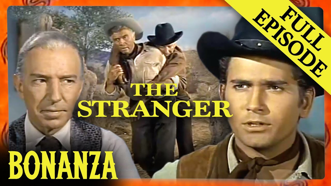 The Stranger | FULL EPISODE | Bonanza | Western Series - YouTube
