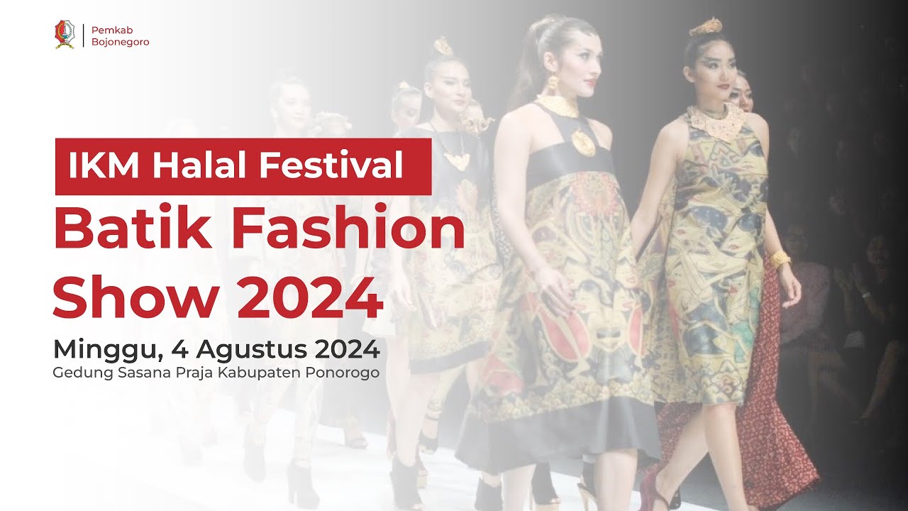 🔴[LIVE] IKM HALAL FESTIVAL BATIK FASHION SHOW 2024 - YouTube