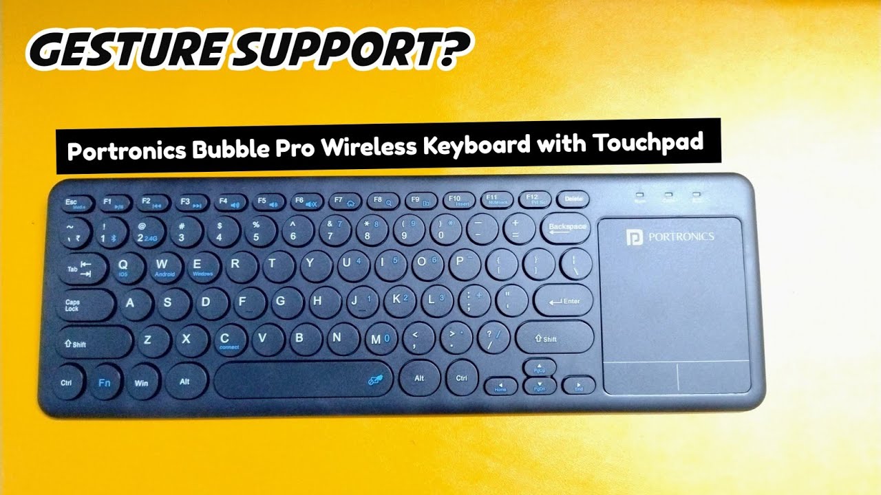 Portronics Bubble Pro Wireless Keyboard With Touchpad - Best Budget ...