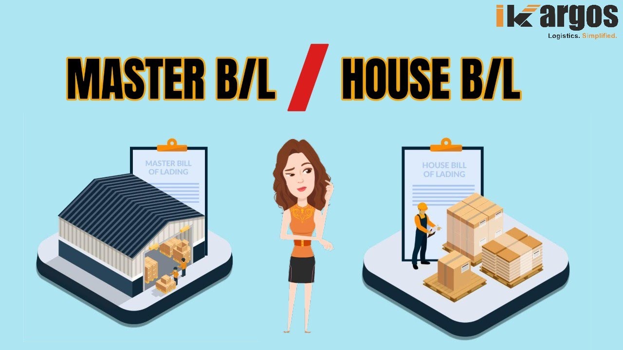 House B/L vs Master B/L Explained | iKargos - YouTube