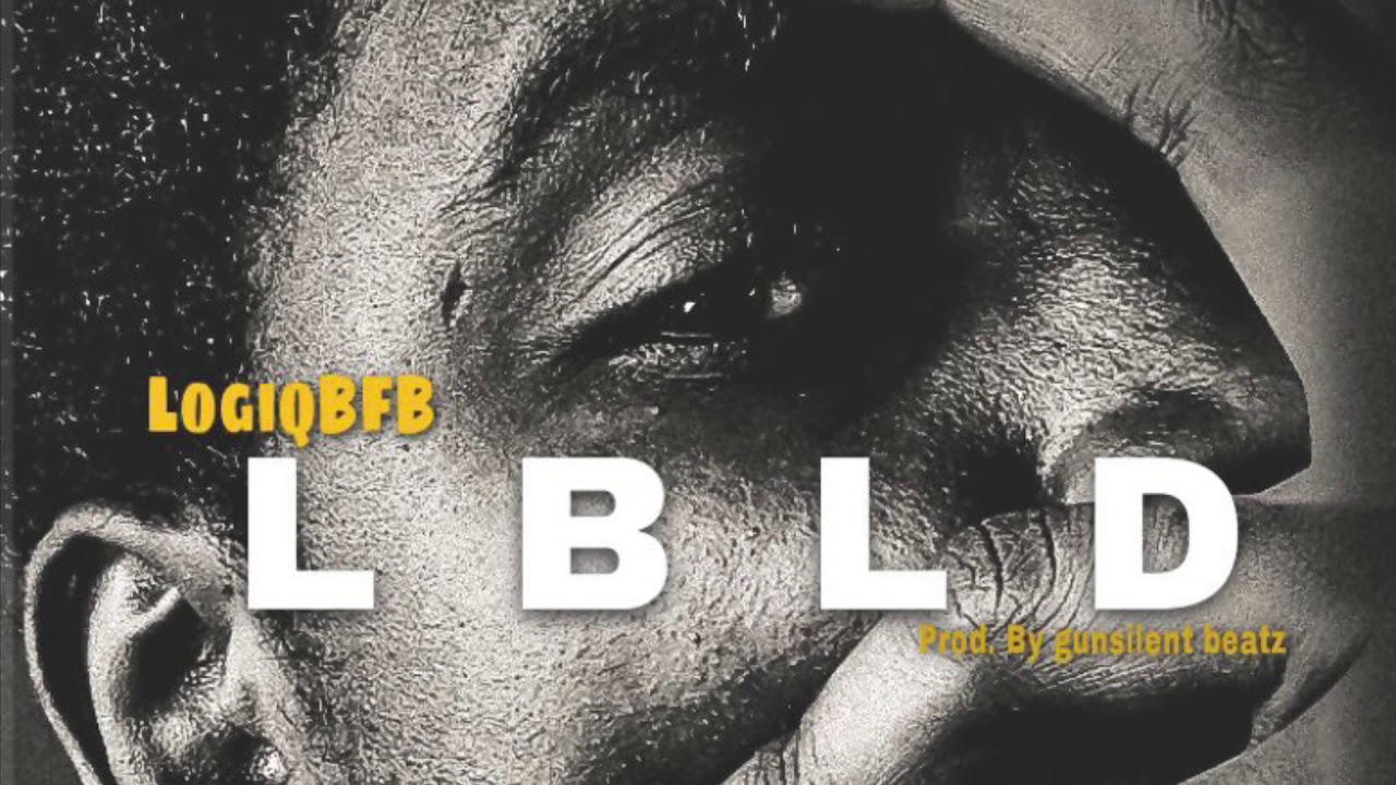 LogiqBFB - LBLD (Official Audio) - YouTube