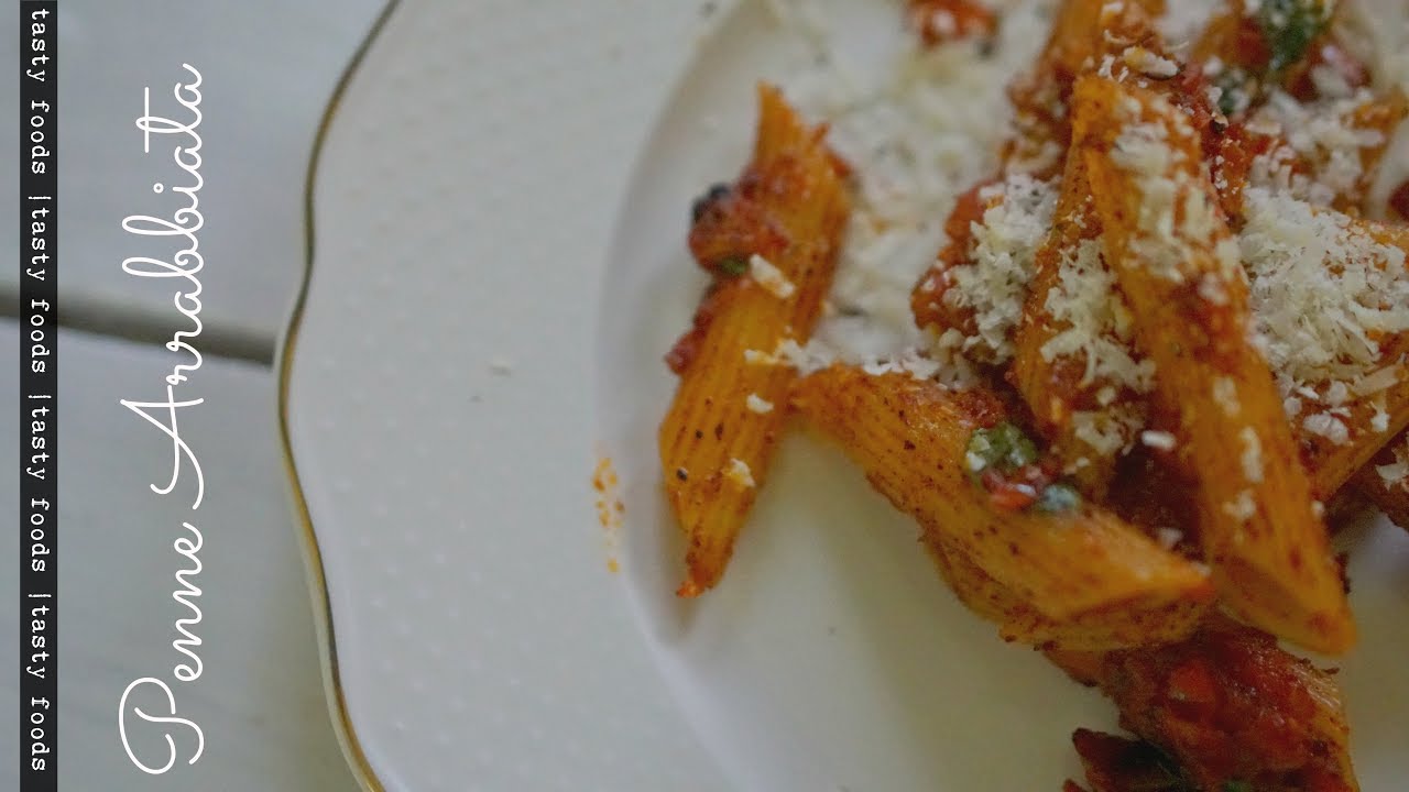 Penne arrabiata - Italian recipe | TASTY FOODS | 4K | पेने अरबिता ...