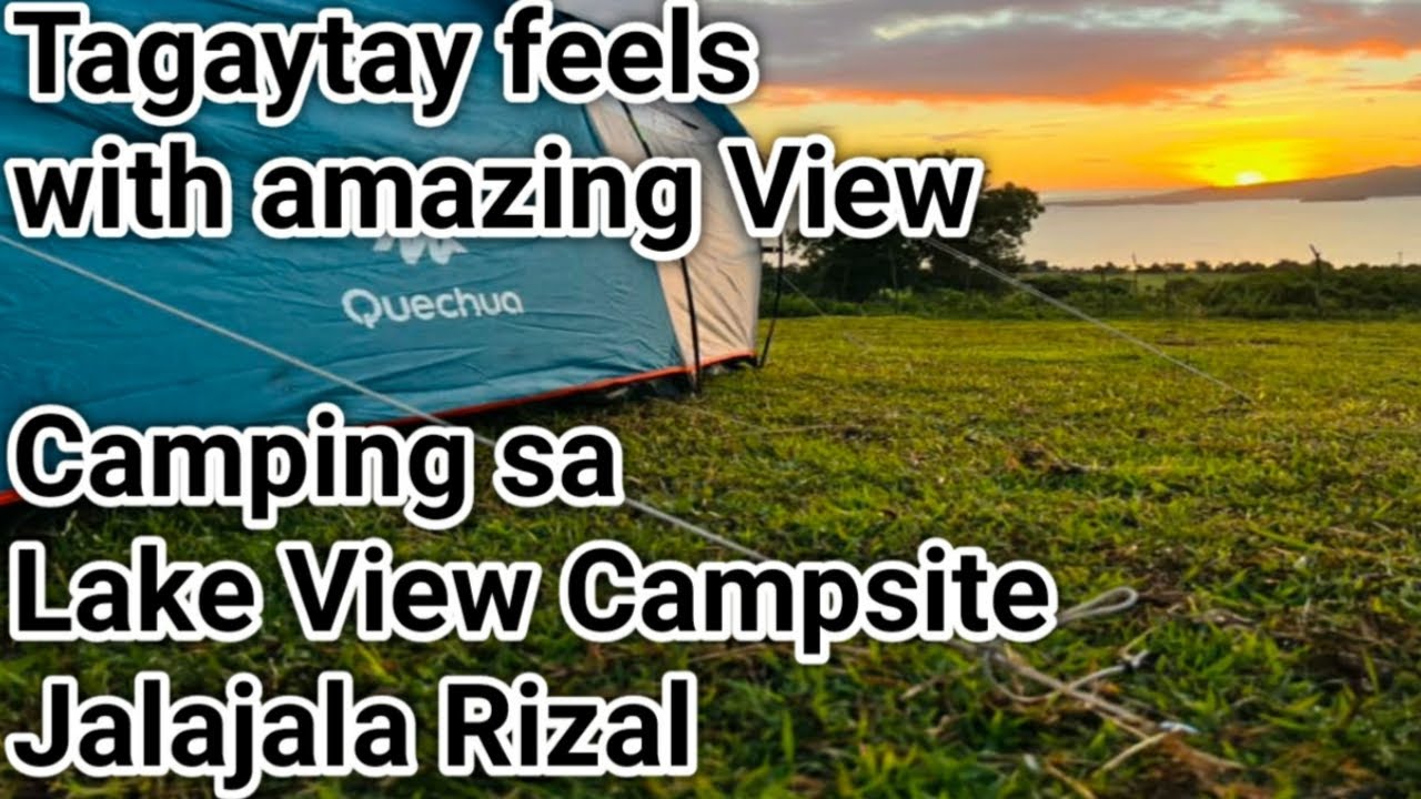 Camping with amazing view at Jalajala Rizal - YouTube