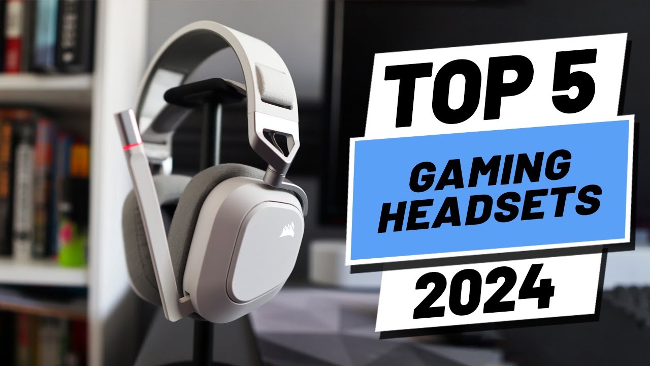 Top 5 BEST Gaming Headsets in [2024] - YouTube
