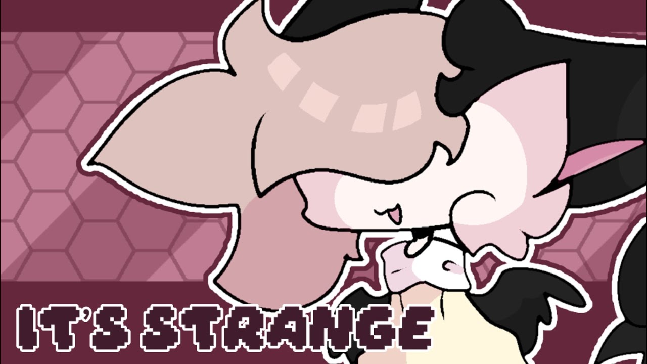 It’s strange// animation meme - YouTube