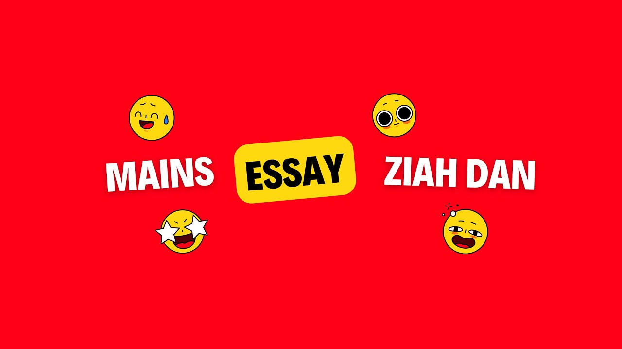 MPSC Combined Exam (Mains) Essay ziah dan - (The essence of essay 😅 ...