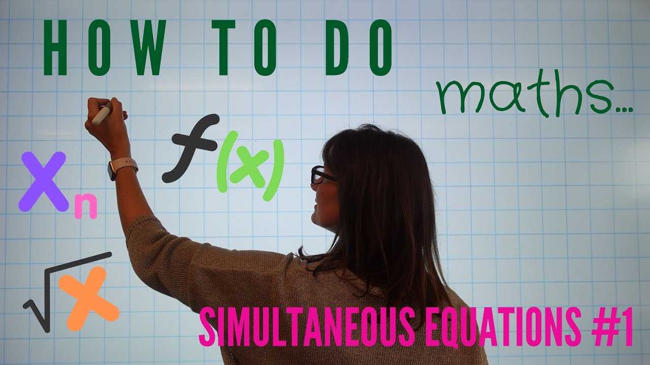 HOW TO SOLVE SIMULATANEOUS EQUATIONS ALGEBRAICALLY | ELIMINATION METHOD ...