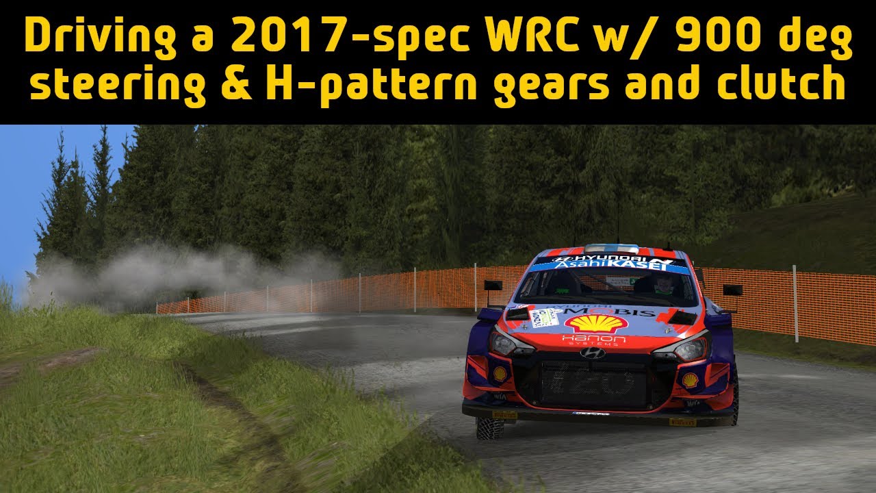 Driving a 2017-spec WRC w/ 900 degree steering & H-pattern and clutch ...
