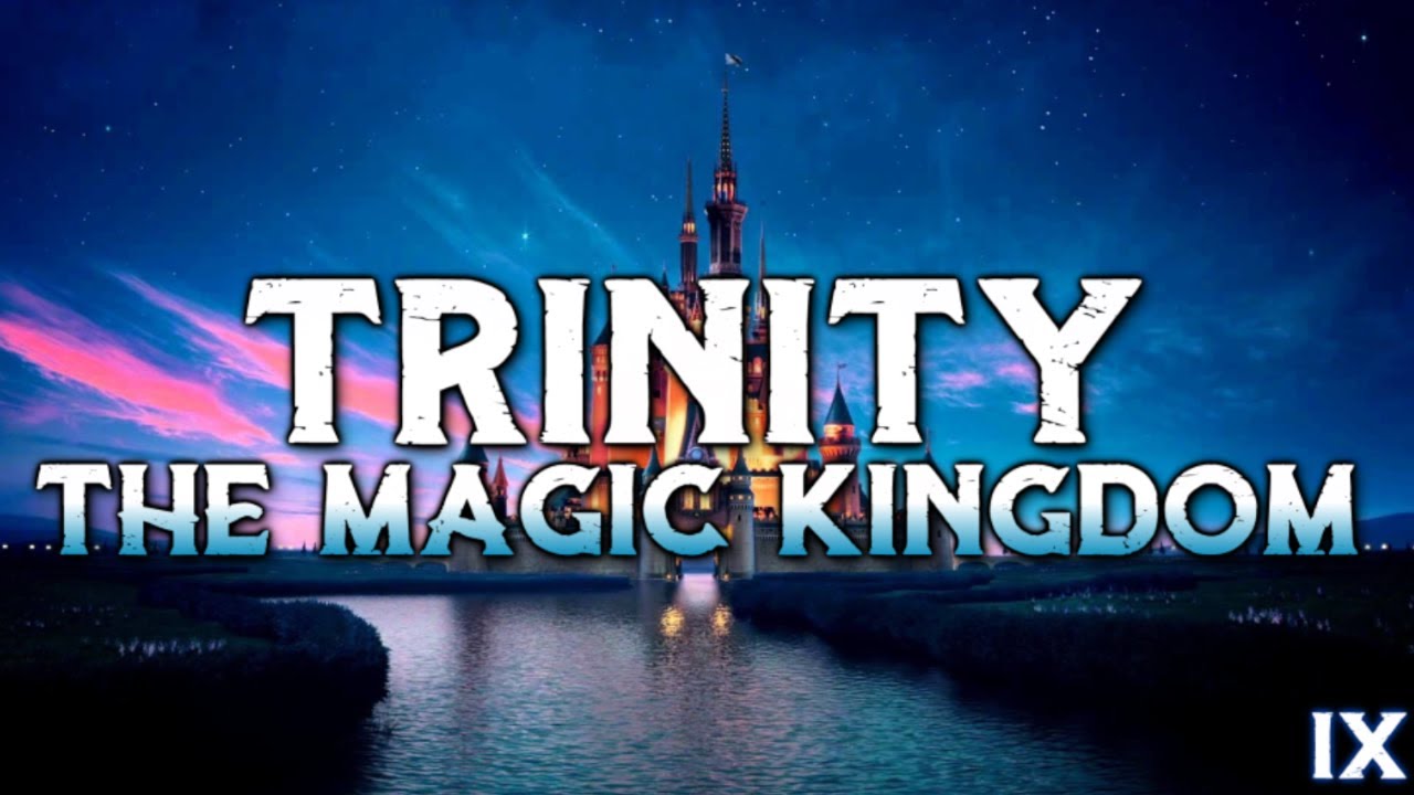 TRINITY: The Magic Kingdom - Pixar ☆ - YouTube