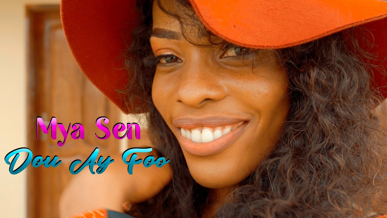 Mya Sen - Dou ay foo - clip officiel - YouTube