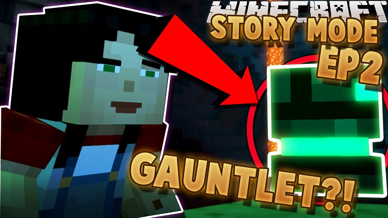 A GAUNTLET?! - Minecraft Story Mode [S2EP2] | Girlcatlove1524 - YouTube