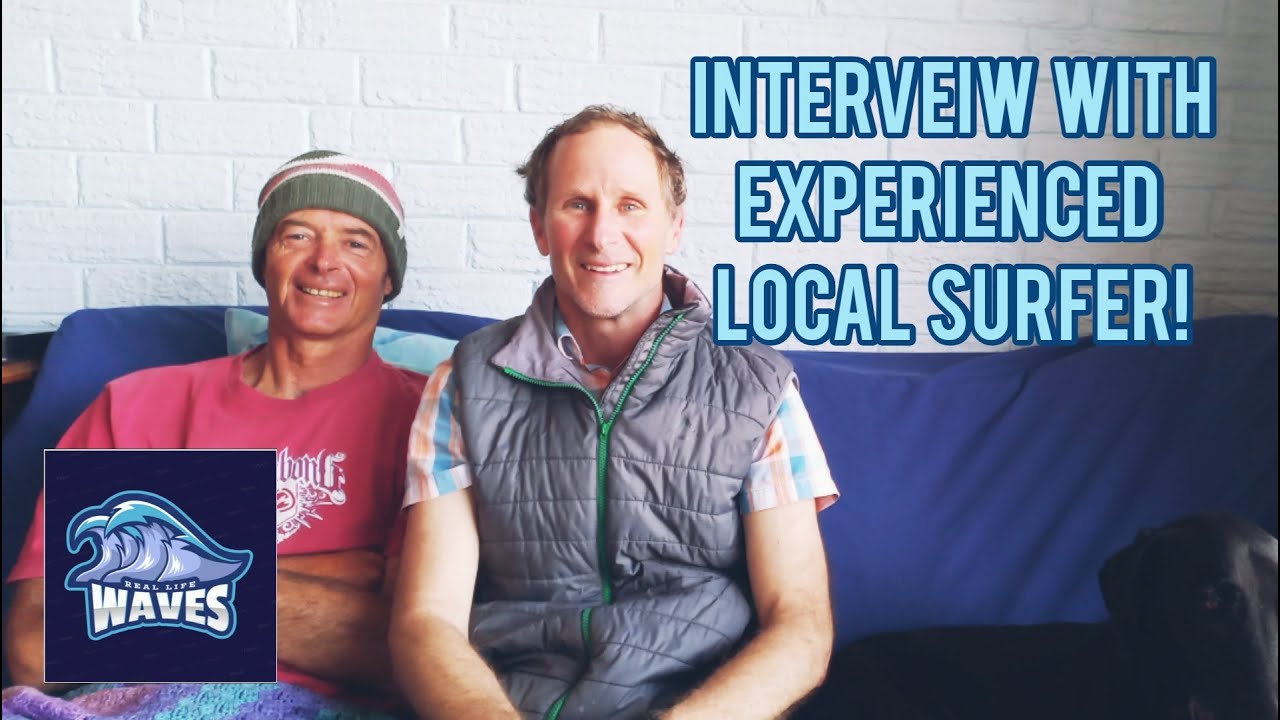 Interview With A Local Surfer Who Has A Lot of Experience! Getting A ...
