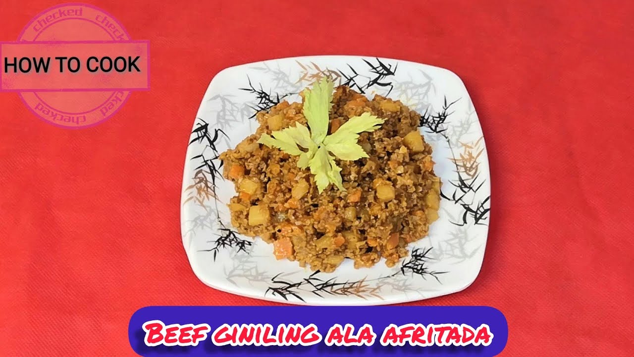 HOW TO COOK BEEF GINILING ALA AFRITADA/nelson calimag - YouTube