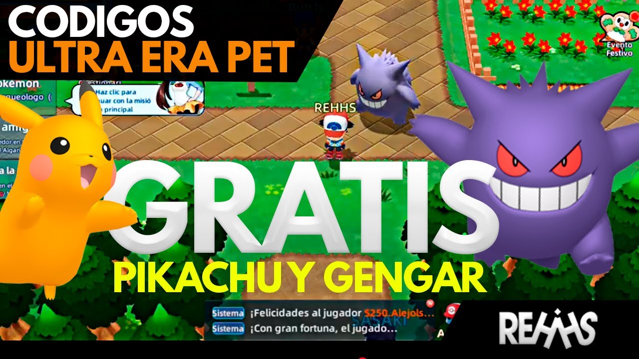 CODIGOS para el ULTRA ERA PET | Gengar , Pikachu y más items GRATIS ...