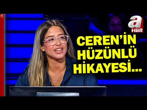 Kim Milyoner Olmak İster yarışmasına katılan Ceren'in yürek burkan hikayesi | A Haber