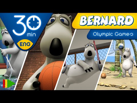 Bernard Bear | Olympic Games | 30 minutes