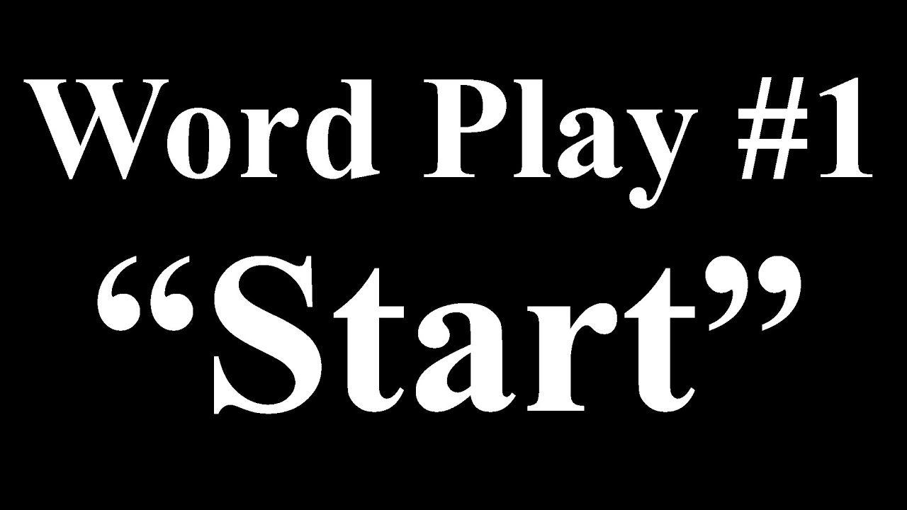 Word Play 1 "Start" - YouTube