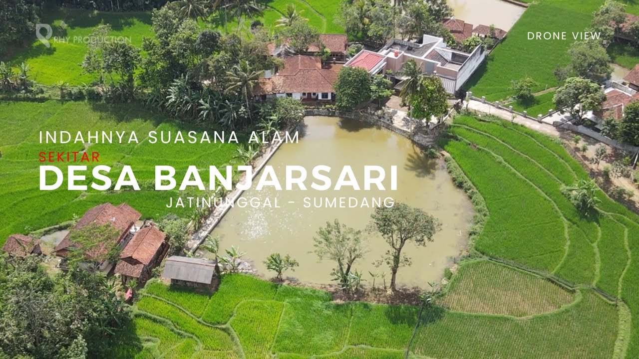 Indahnya Suasana Alam Sekitar Desa Banjarsari - Jatinunggal, Sumedang ...