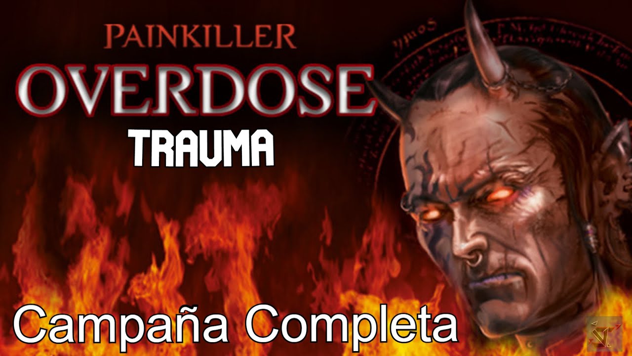 Painkiller Overdose - Mitad Demonio Mitad Angel - Full Gameplay - YouTube