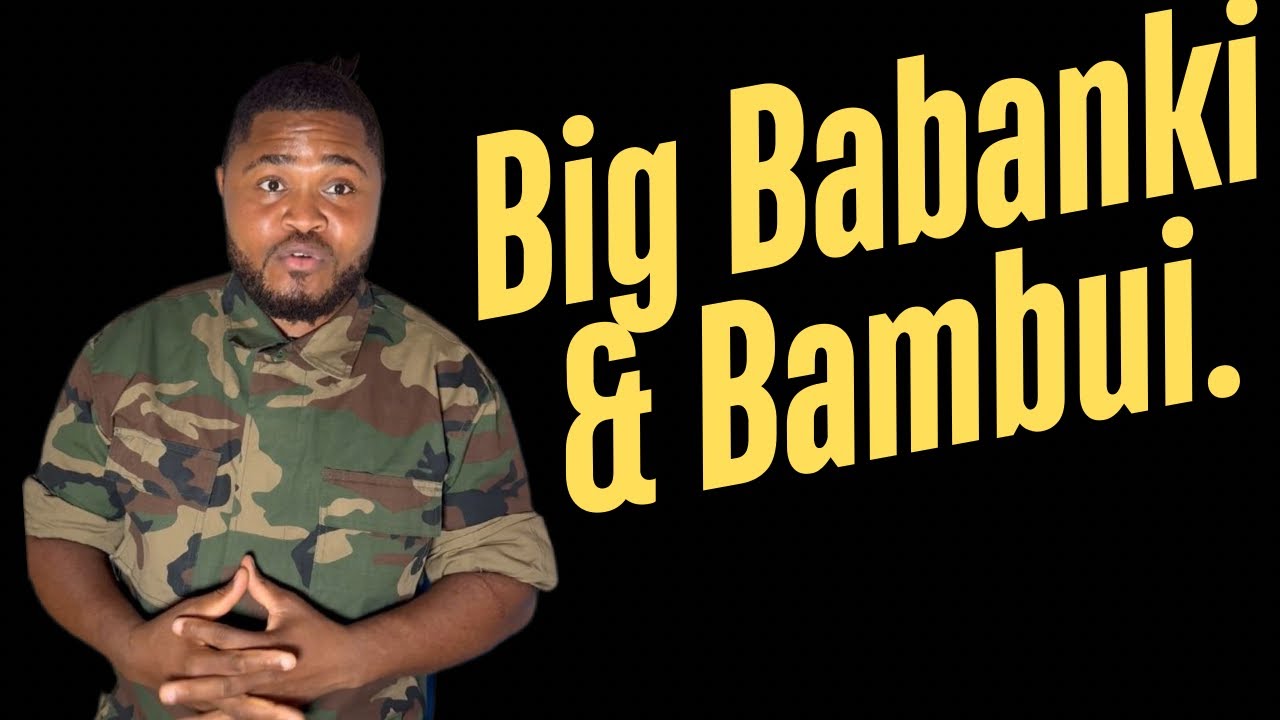 Big Babanki & Bambui - YouTube