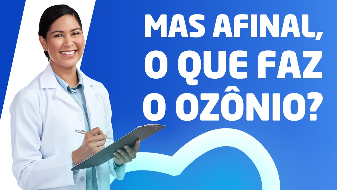 Ozônio: O Que é, Como Funciona e Por Que Precisamos Dele - YouTube
