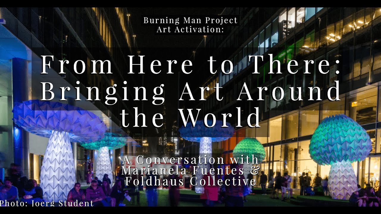 Art Activation: From Here to There: Bringing Art Around the World - YouTube