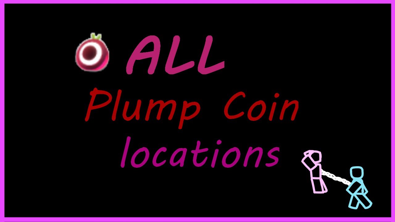 All Plump Coin Locations - Yoinkz! [2-Player] - YouTube