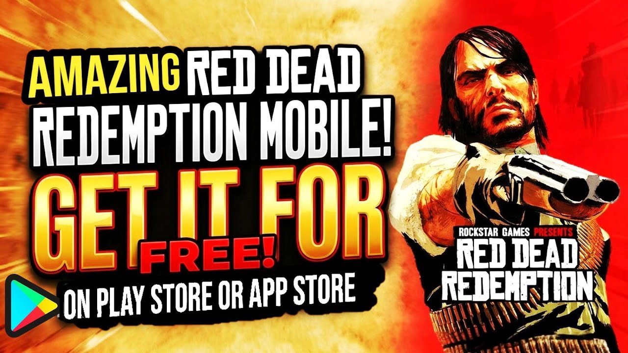🔥 Red Dead Redemption Mobile: AAA Graphics on Your Phone! New Era of ...