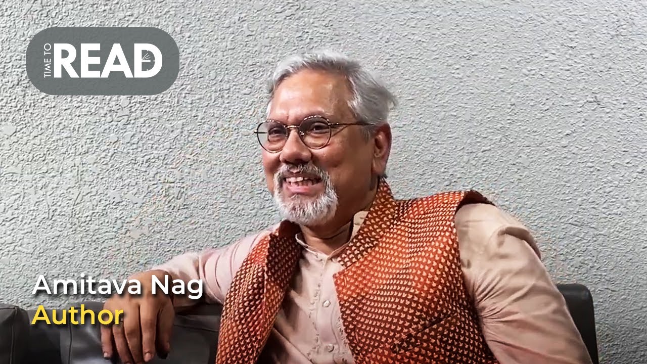 Amitava Nag - Author: Reading Opens the Mind | #TimetoRead - YouTube