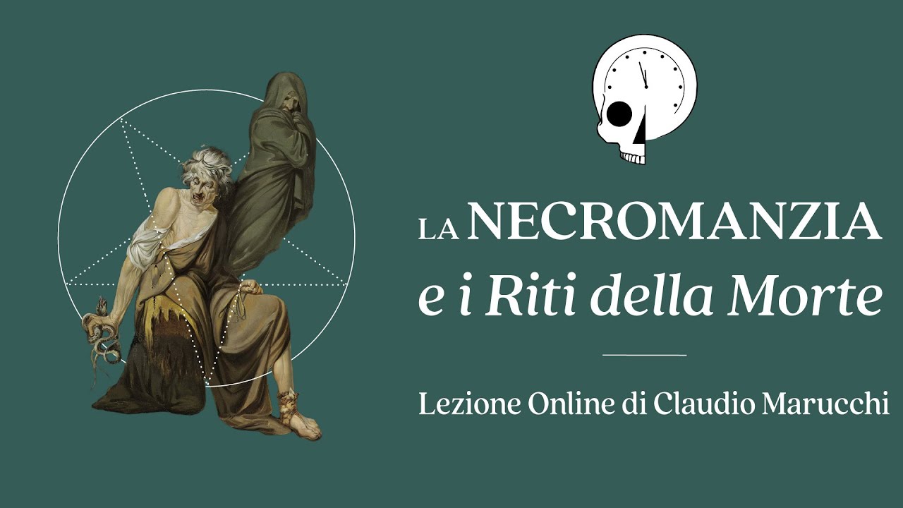 "LA NECROMANZIA e I Riti della Morte" con Claudio Marucchi - YouTube