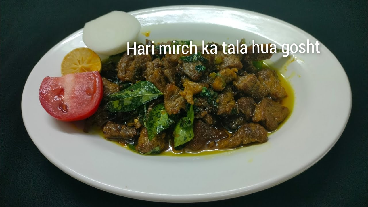 Hari mirch ka tala hua gosht/famous dish of Hyderabad/tala hua gosht ...