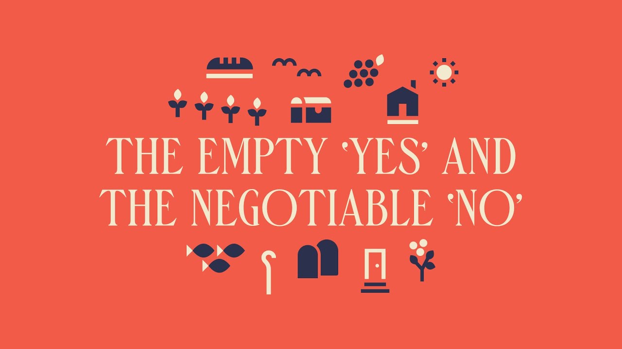 (Sermon) Empty "Yes" and Negotiable "No" - YouTube