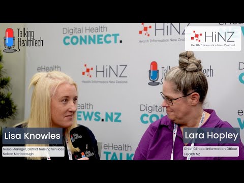 HiNZ 2024: Lisa Knowles, Nelson Marlborough & Lara Hopley, Health New ...