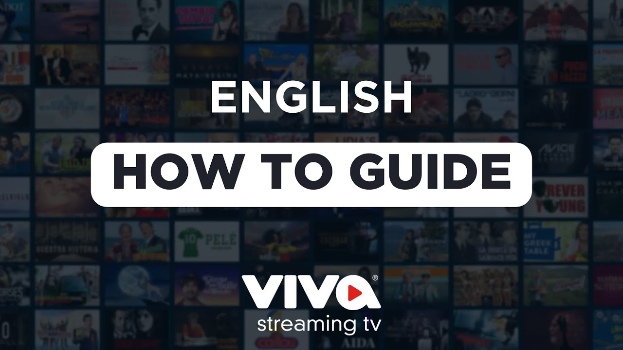 HOW TO GUIDE | VIVA STREAMING TV | ENGLISH - YouTube