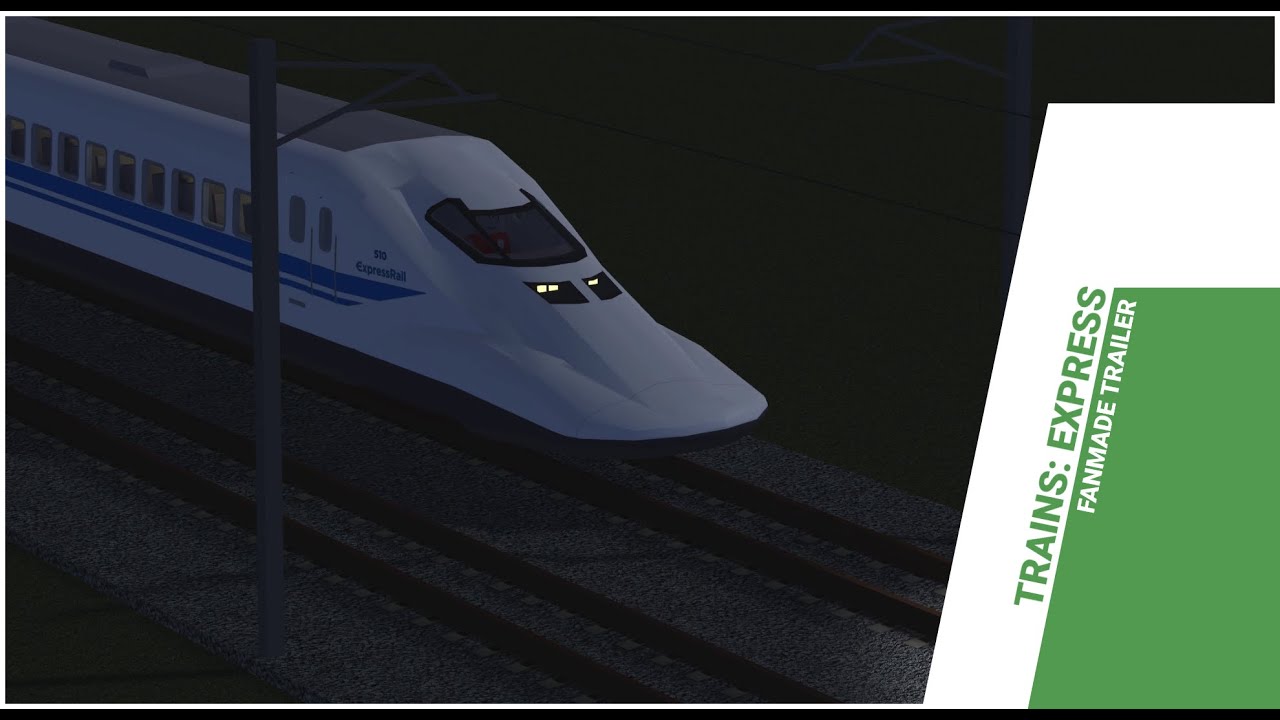 ROBLOX / Trains: Express Trailer (Fanmade) - YouTube
