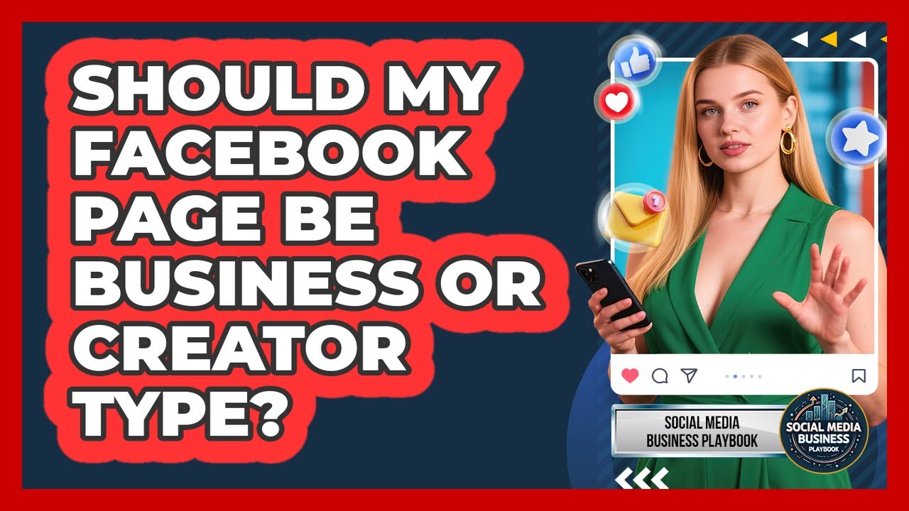 Should My Facebook Page Be Business Or Creator Type? - YouTube