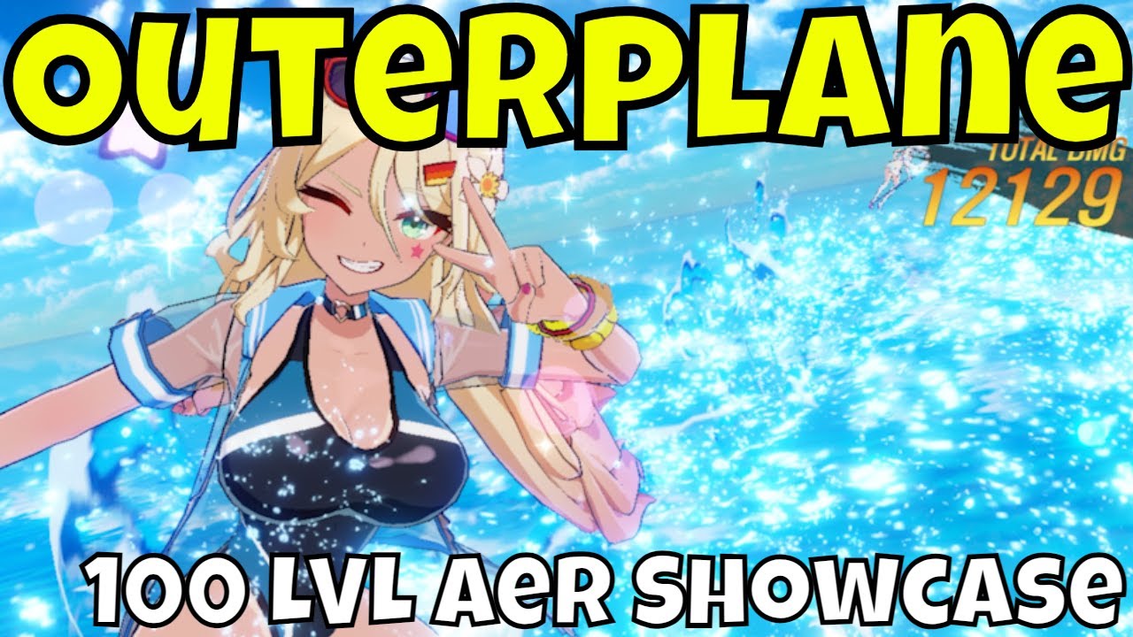 Outerplane - Aer LVL 100 Showcase/Gameplay Hype/Stage 11 Chimera - YouTube