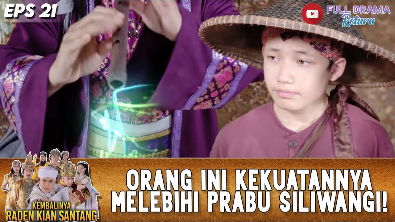 ORANG INI KEKUATANNYA MELEBIHI PRABU SILIWANGI! - KEMBALINYA RADEN KIAN ...