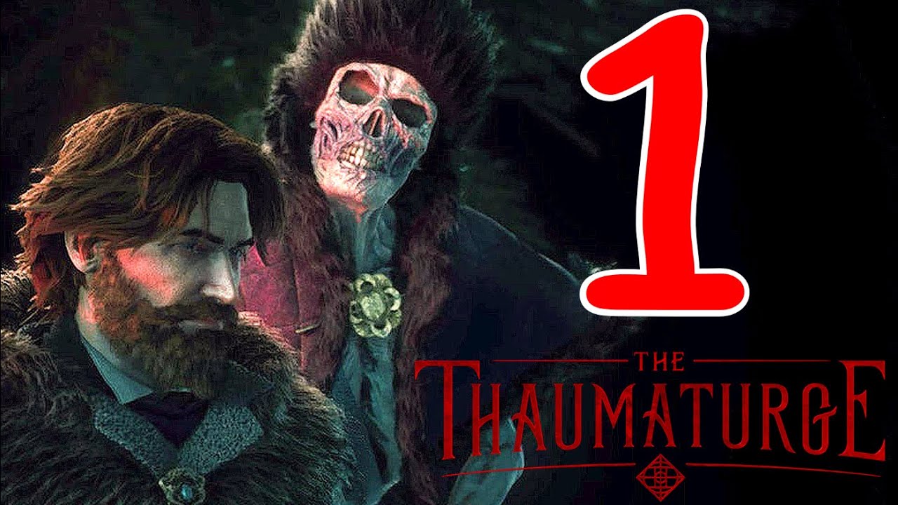 THE THAUMATURGE Gameplay Walkthrough Part 1 [PC Full HD 1080p] - No ...