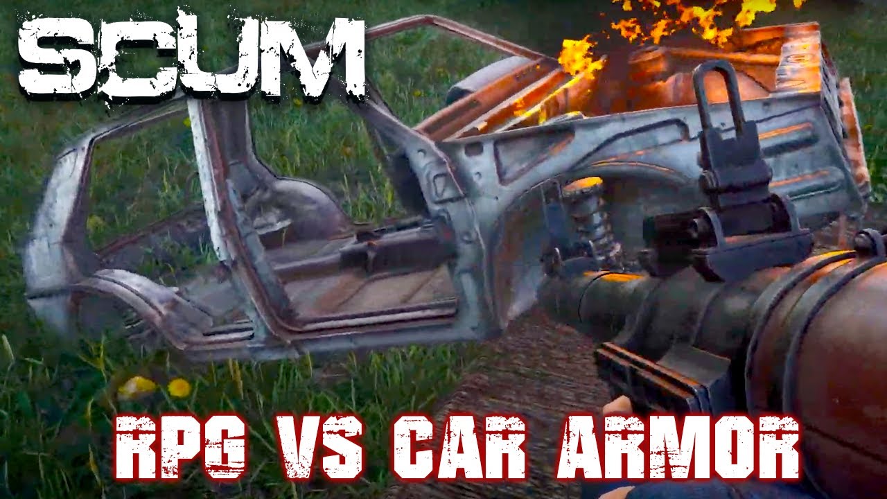 Testing New SCUM Update! RPG's On Cars! Car Armor & More! SCUM 0.85 ...