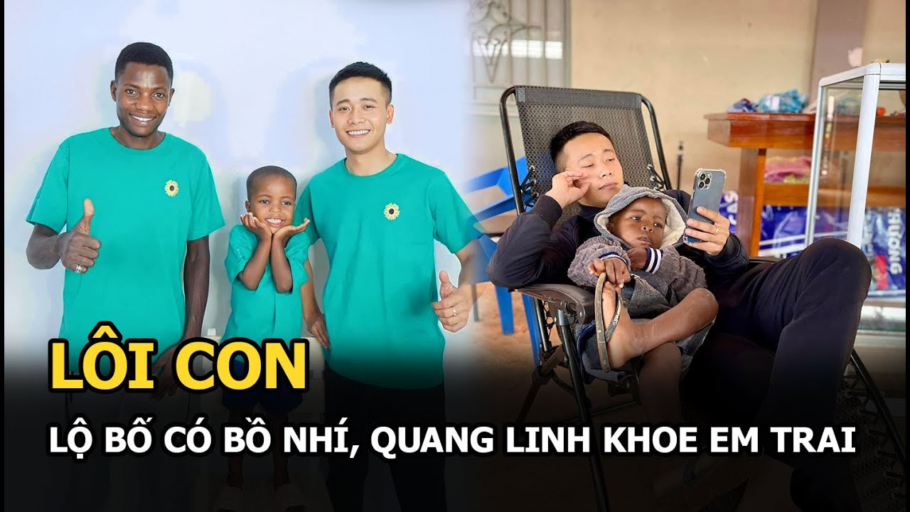 Lôi Con lộ bố có bồ nhí, Quang Linh khoe em trai - YouTube